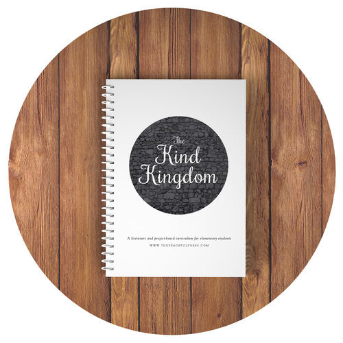The Kind Kingdom Volume 1 Homeschool Bundle